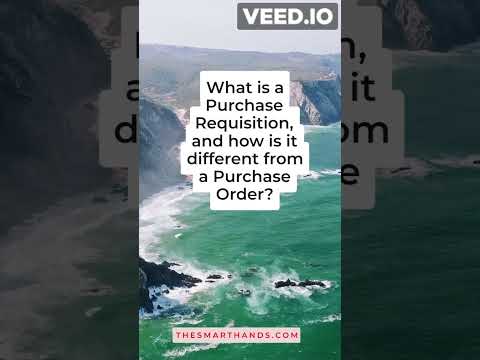 #4 What is a Purchase Requisition, and how is it different from a Purchase Order?