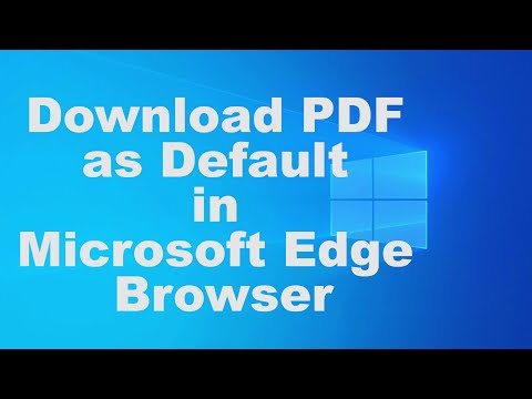 Download PDF as Default in Microsoft Edge Browser