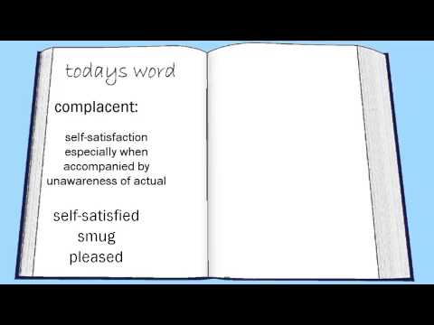 Words You Need To Know #1 -COMPLACENT