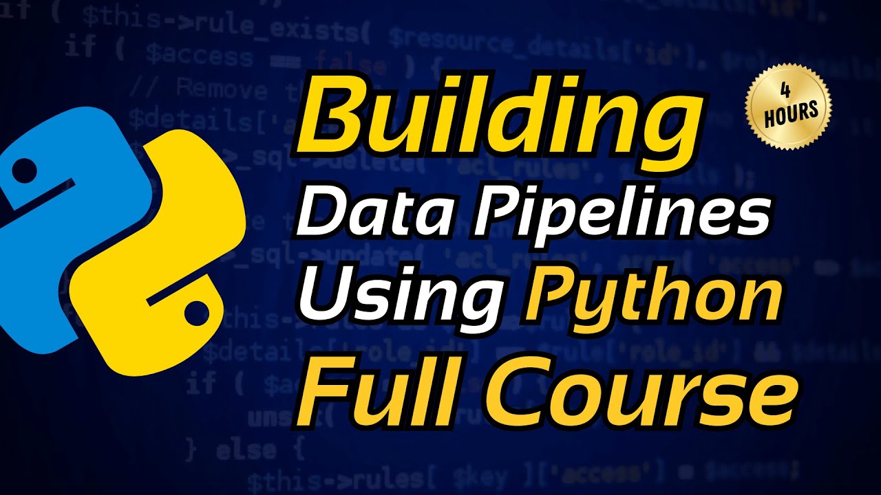 Building Data Pipelines Using Python Tutorial | Data Pipelines Using Python Course