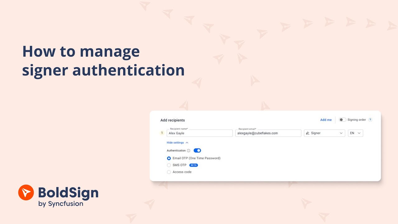 How to Manage Signer Authentication