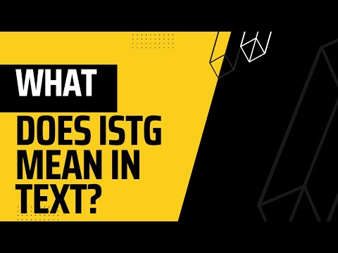 What Does ISTG Mean in Text?