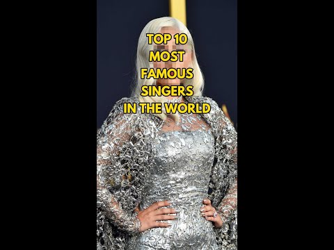 Top 10 most famous singers in the world #top10 #famoussingers #shorts #singers #short #interesting