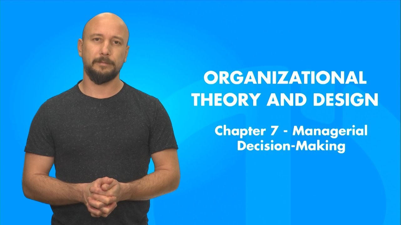 ORGANIZATIONAL THEORY AND DESIGN - Chapter 7 Summary
