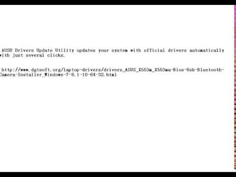 ASUS X553m X553ma Bios Usb Bluetooth Camera Installer Driver Utility For Windows 7 8.1 10 64 32