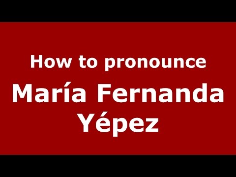 How to pronounce María Fernanda Yépez (Colombian Spanish/Colombia) - PronounceNames.com