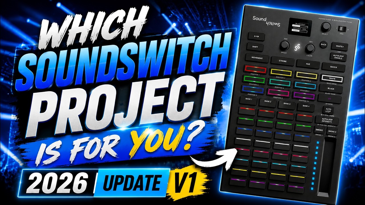 Which SoundSwitch project is for you? 2026 update v1