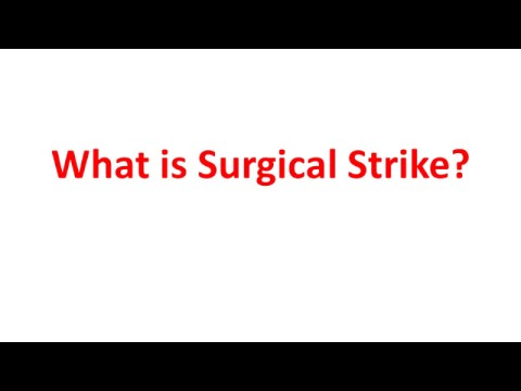 What is Surgical Strike