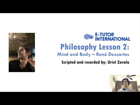 Philosophy - Lesson 2 (René Descartes - Mind and Body)