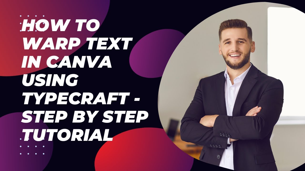 HOW TO WARP TEXT IN CANVA Using TypeCraft - Step by step tutorial