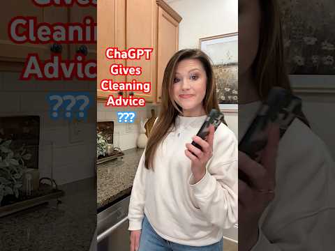 ChatGPT Gives Me Cleaning Advice #cleantok #chatgpt
