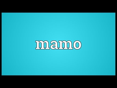 Mamo Meaning
