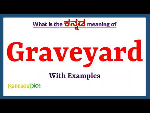Graveyard Meaning in Kannada | Graveyard in Kannada | Graveyard in Kannada Dictionary |