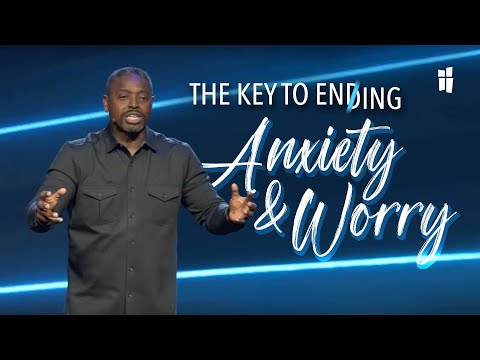How to End Anxiety & Worry by Practicing This One Thing