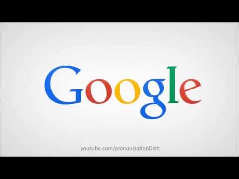 How to pronounce google