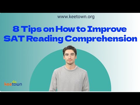8 Tips on How to Improve SAT Reading Comprehension