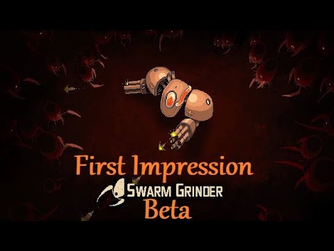 Steam Community :: Video :: First Impression - Swarm Grinder Beta