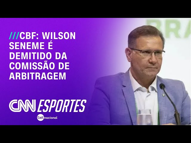 CBF demite Seneme e define nova Comissão de Arbitragem com nomes ...