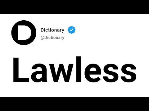 Lawless Meaning In English