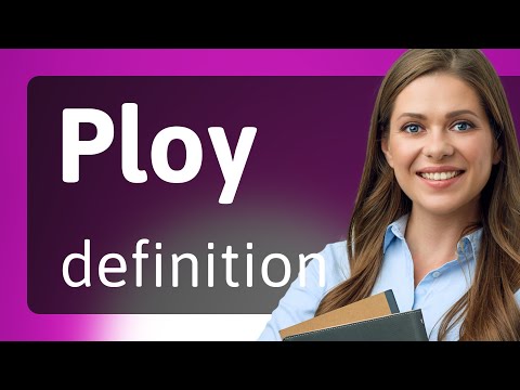 Ploy | definition of PLOY