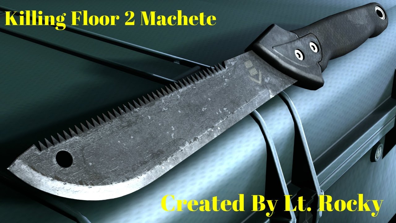 L4D2 Workshop Showcase: Killing Floor 2 Machete