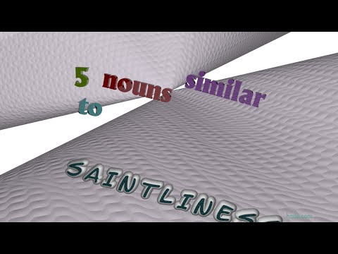 saintliness - 5 nouns with the meaning of saintliness (sentence examples)