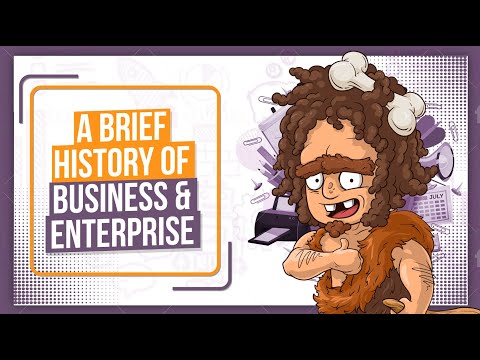A Brief History of Business & Enterprise - GCSE Business Studies Revision - OCR, Edexcel, AQA