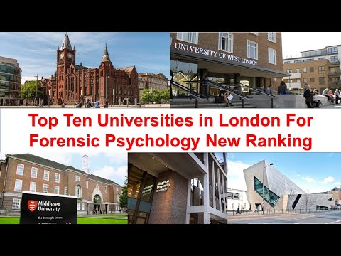 Top Ten Universities in London For Forensic Science New Ranking 2021