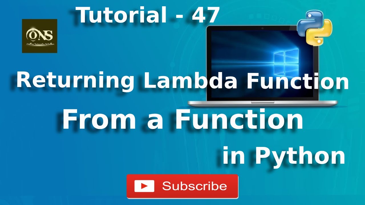Returning Lambda Function from a Function in Python || Tutorial - 47 || Python Tutorial