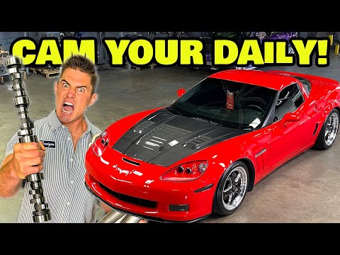 WHY YOU SHOULD CAM YOUR DAILY DRIVER