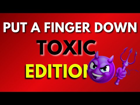 Put A Finger Down Toxic Edition😈☠️🚩| Put A Finger Down If
