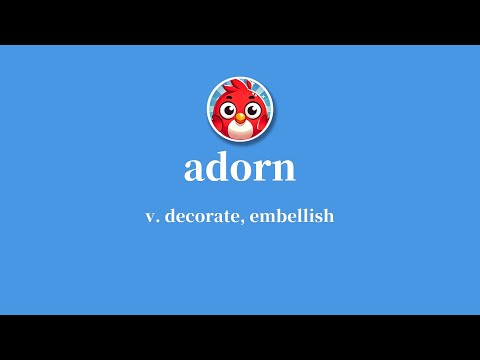 Adorn: Meaning, Pronunciation, Definition in American & British English - adorns adorned adorning