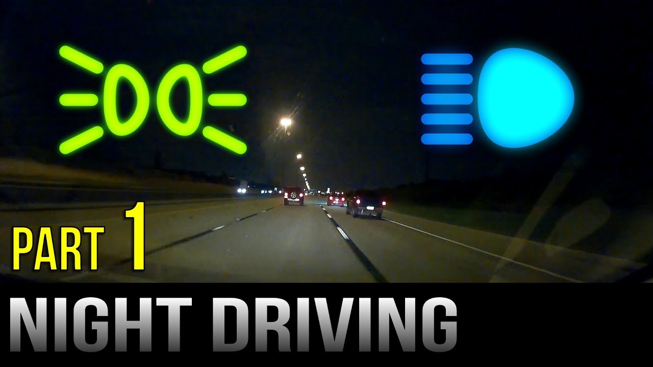Driving At Night - Part 1