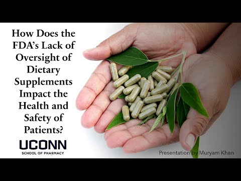 How Does the FDA’s Lack of Oversight of Dietary Supplements Impact the Safety of Patients?