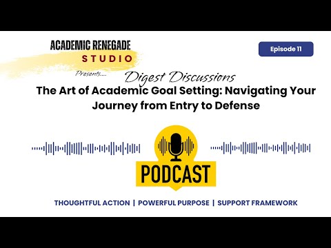 Mastering Academic Goal Setting: Insights from Doctoral Digest