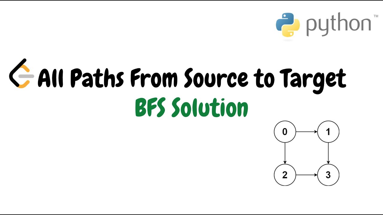 All Paths From Source to Target | Python BFS Solution