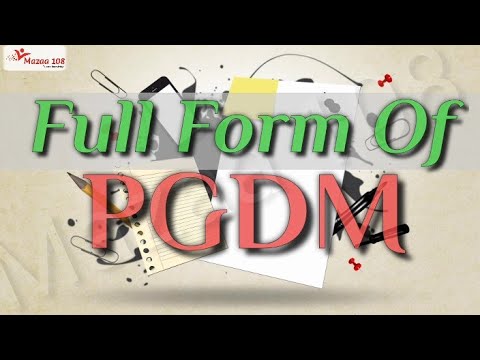 full form of PGDM | PGDM full form | full form PGDM | PGDM Means | PGDM Stands for #mazaa108_2020
