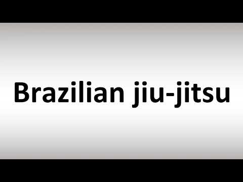How to Pronounce Brazilian jiu-jitsu