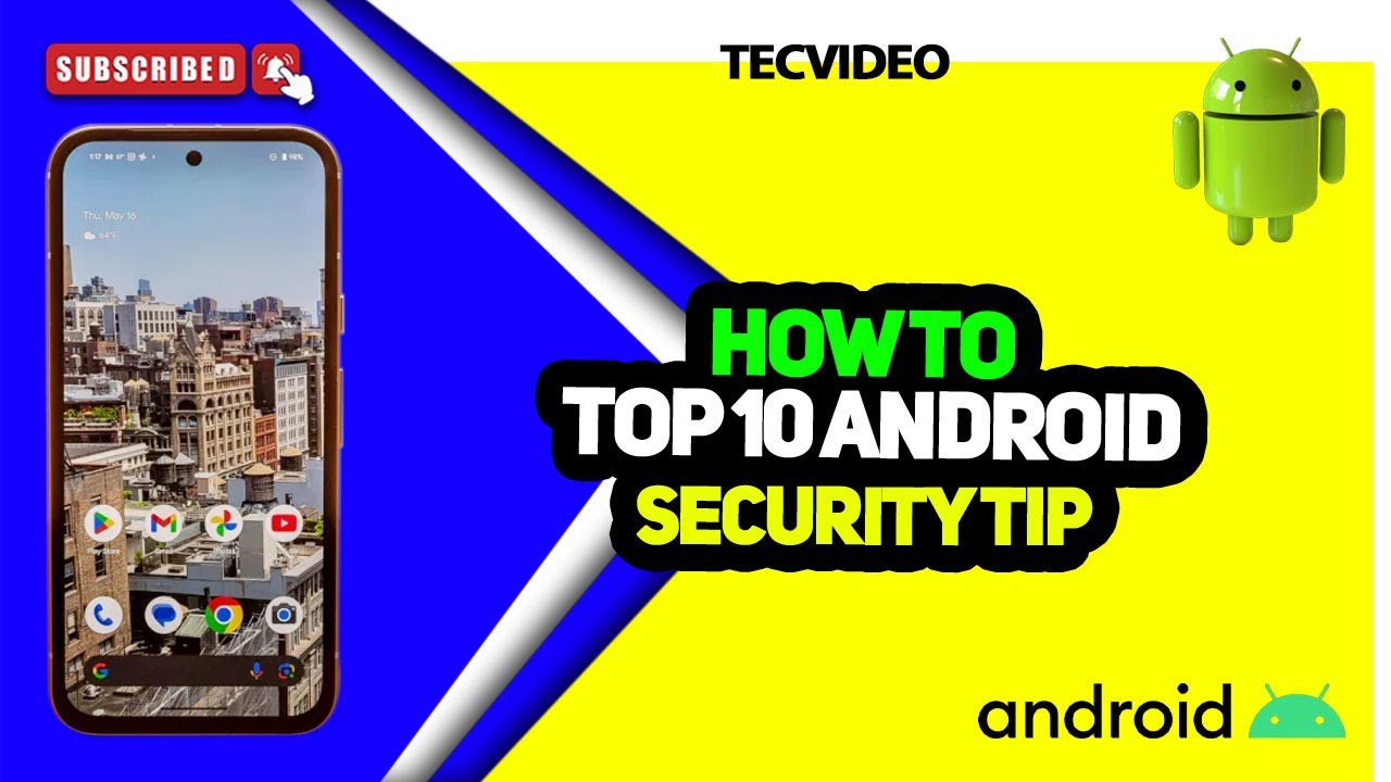 Top 10 Android Security Tips  Protect Your Phone from Hackers 2025
