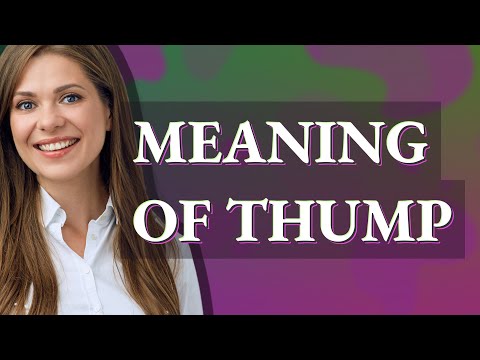 Thump | meaning of Thump