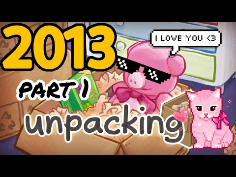 Unpacking 2013 part 1 | Satisfying Game | Steam Gameplay
