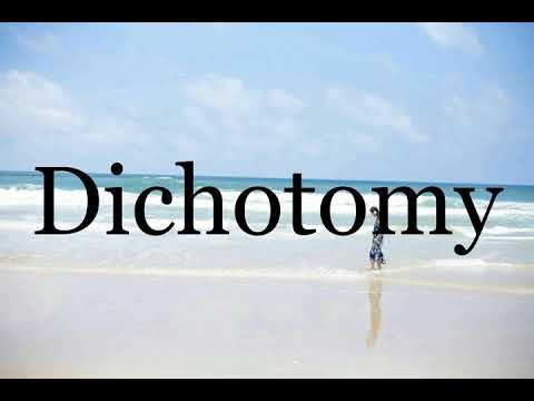 How To Pronounce Dichotomy🌈🌈🌈🌈🌈🌈Pronunciation Of Dichotomy