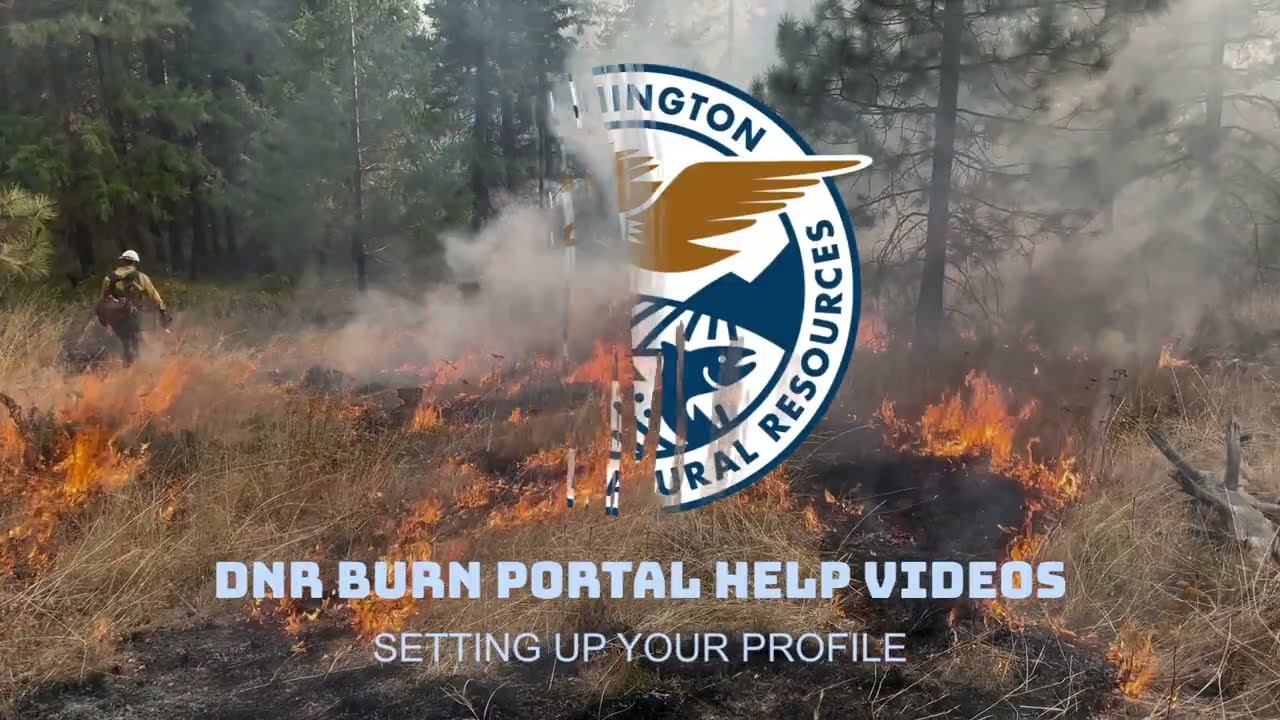 DNR Burn Portal Help Video Profile Setup