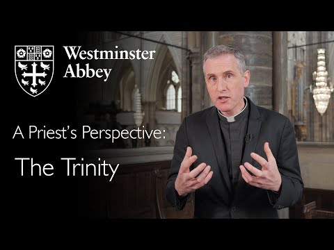 A Priest's Perspective: The Trinity
