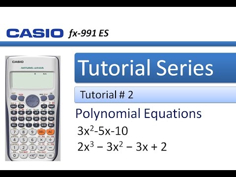 How to solve Polynomial equaions in Casio fx 991ES calcualtor : Tutorial # 2