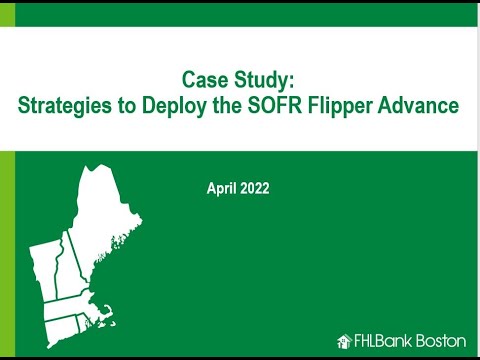 Case Study: Strategies to Deploy the SOFR Flipper Advance