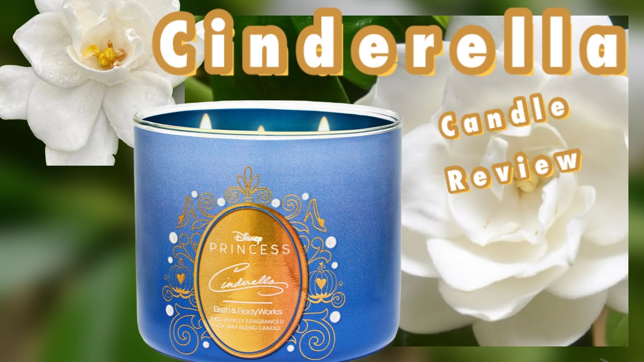 Cinderella Candle Review