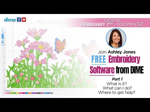 Get to know DIME's Free Embroidery Software | Software Success