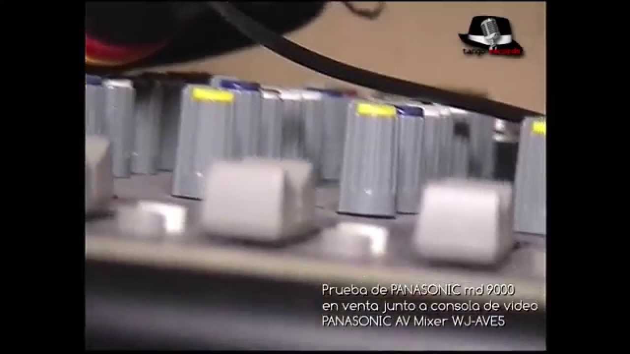 PRUEBA PANASONIC MD9000
