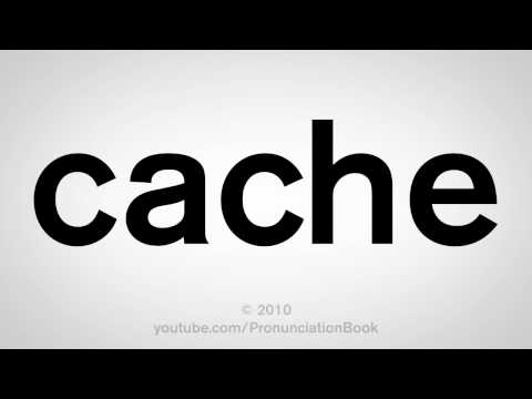 How To Pronounce Cache